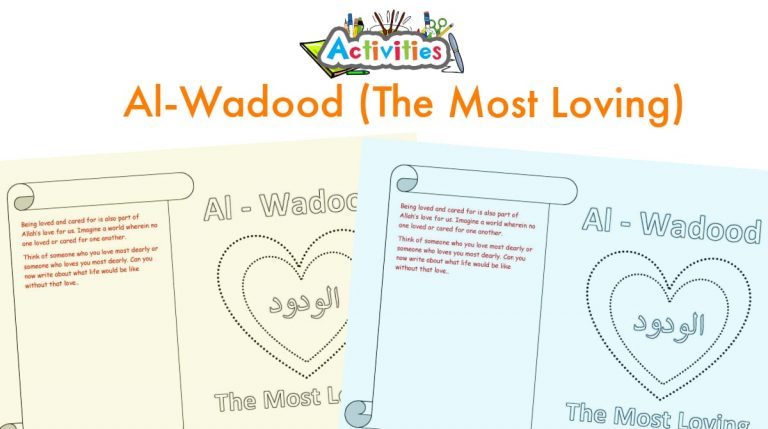 Al-Wadood (The Most Loving) - Activity - Small Steps to Allah